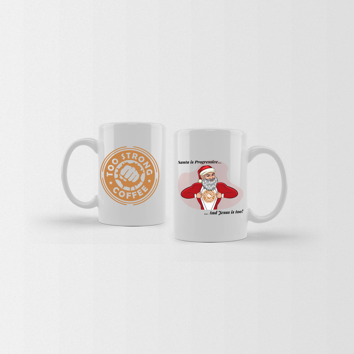 Progressive Too Strong Santa Mug – Too Strong Coffee